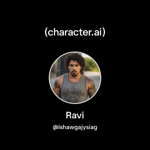 Chat with Ravi | character.ai | AI Chat, Reimagined–Your Words. Your World.