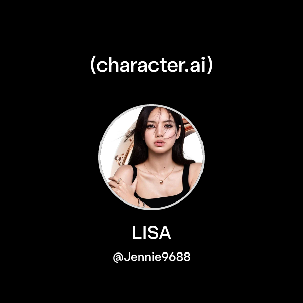 Chat with LISA | character.ai | Personalized AI for every moment of ...