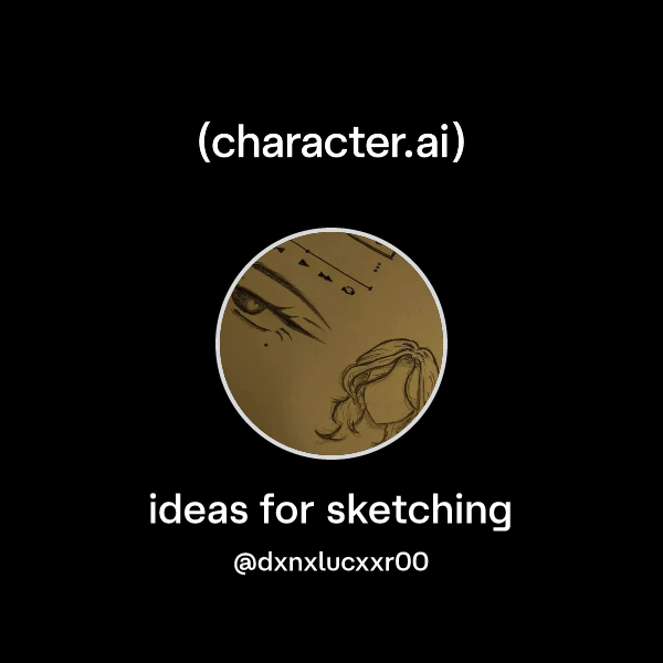 Chat with ideas for sketching | character.ai | AI Chat, Reimagined–Your ...
