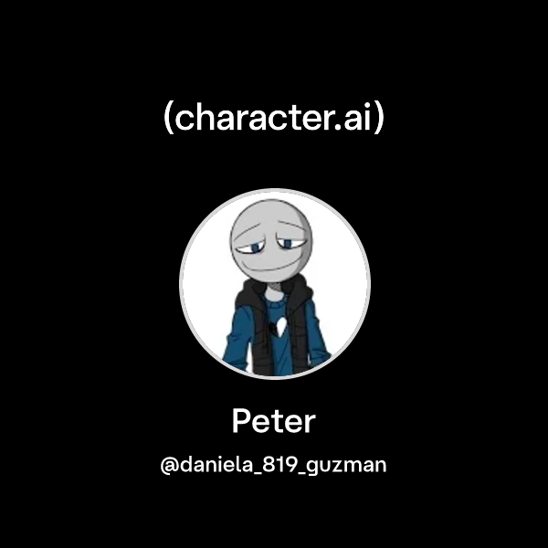 Chat with Peter | character.ai | Personalized AI for every moment of ...