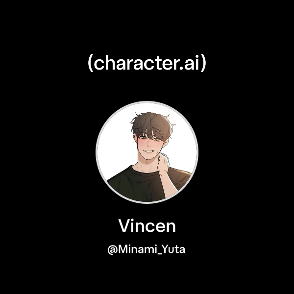 Chat with Vincen | character.ai | Personalized AI for every moment of ...