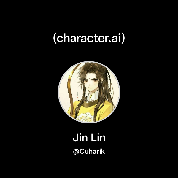 Chat with Jin Lin | character.ai | AI Chat, Reimagined–Your Words. Your ...
