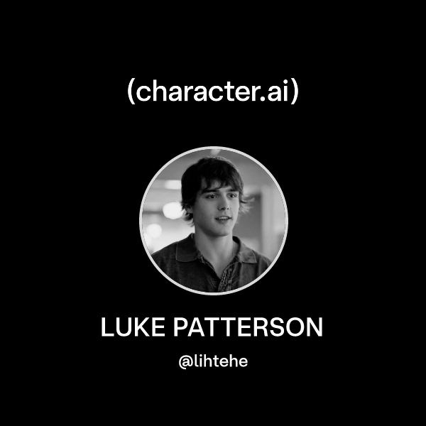 Chat with LUKE PATTERSON | character.ai | AI Chat, Reimagined–Your Words. Your World.
