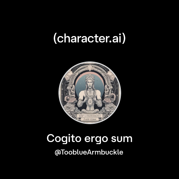 Chat with Cogito ergo sum | character.ai | AI Chat, Reimagined–Your ...