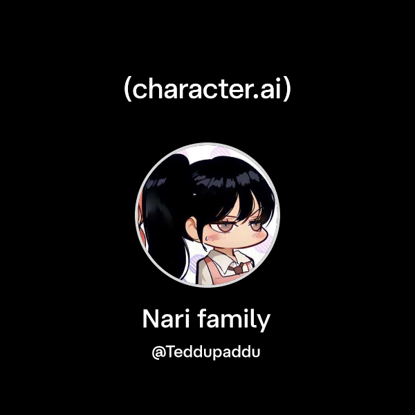 Chat with Nari family | character.ai | Personalized AI for every moment ...