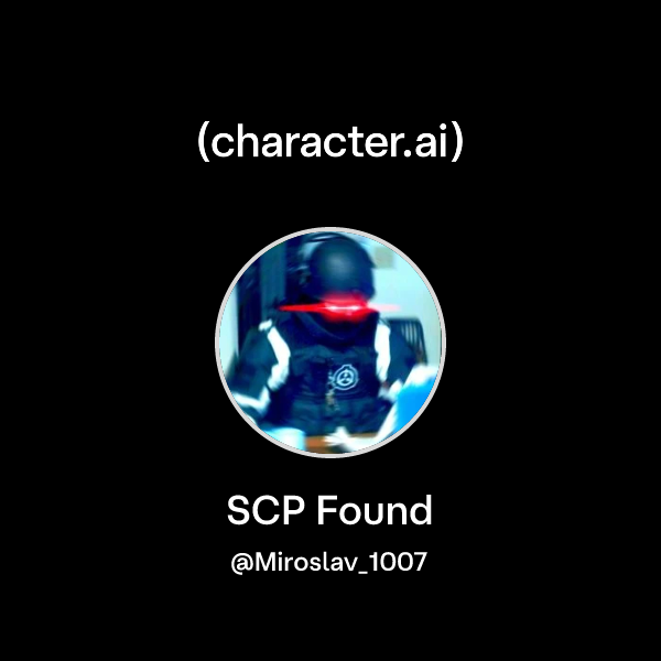 Chat with SCP Found | character.ai | Personalized AI for every moment ...