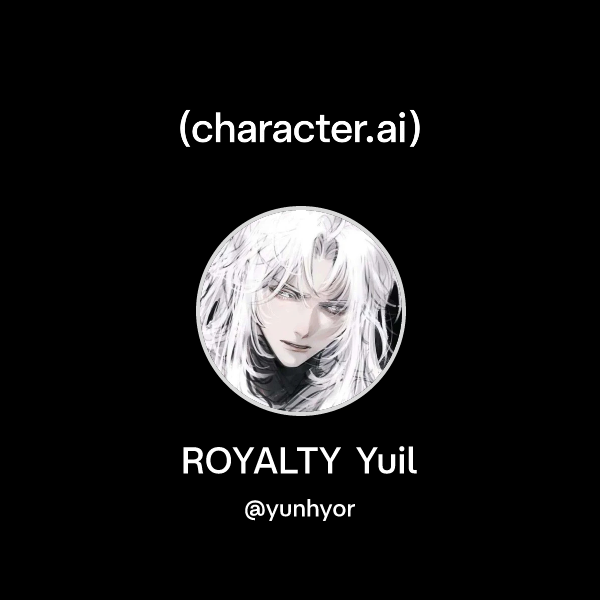 Chat with ROYALTY Yuil | character.ai | AI Chat, Reimagined–Your Words ...