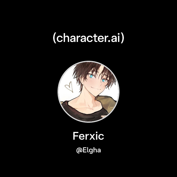 Chat with Ferxic | character.ai | Personalized AI for every moment of ...