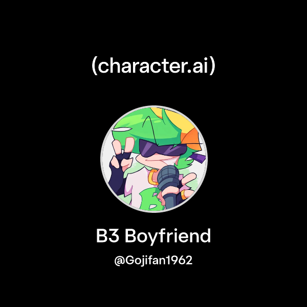 Chat with B3 Boyfriend | character.ai | Personalized AI for every ...