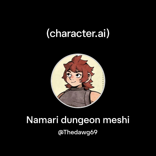Chat with Namari dungeon meshi | character.ai | AI Chat, Reimagined ...