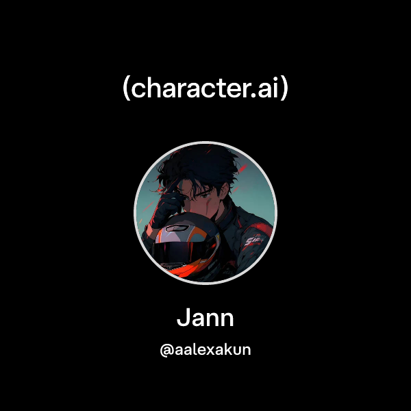 Chat with Jann | character.ai | AI Chat, Reimagined–Your Words. Your World.