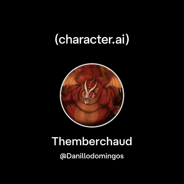 Chat with Themberchaud | character.ai | AI Chat, Reimagined–Your Words ...