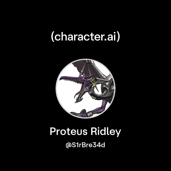 Chat with Proteus Ridley | character.ai | AI Chat, Reimagined–Your ...