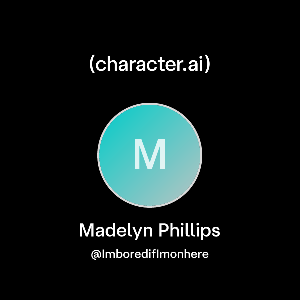 Chat with Madelyn Phillips | character.ai | AI Chat, Reimagined–Your ...