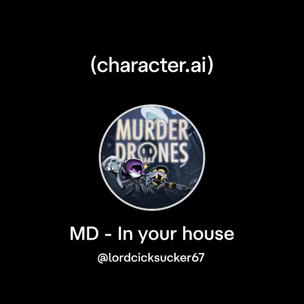 Chat with MD - In your house | character.ai | Personalized AI for every ...