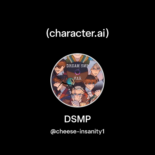 Chat with DSMP | character.ai | Personalized AI for every moment of ...
