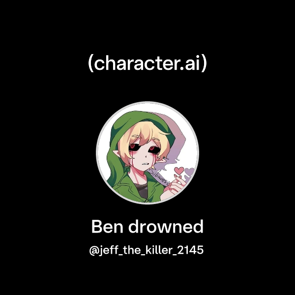 Chat with Ben drowned | character.ai | Personalized AI for every moment ...