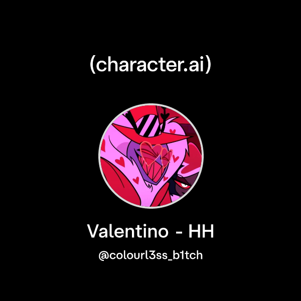 Chat with Valentino - HH | character.ai | AI Chat, Reimagined–Your ...
