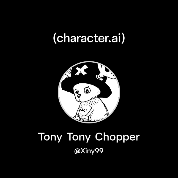 Chat with Tony Tony Chopper | character.ai | AI Chat, Reimagined–Your ...
