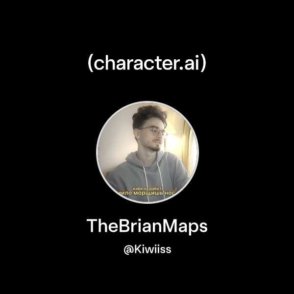 Chat with TheBrianMaps | character.ai | Personalized AI for every moment of your day