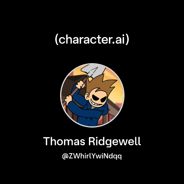 Chat with Thomas Ridgewell | character.ai | AI Chat, Reimagined–Your ...