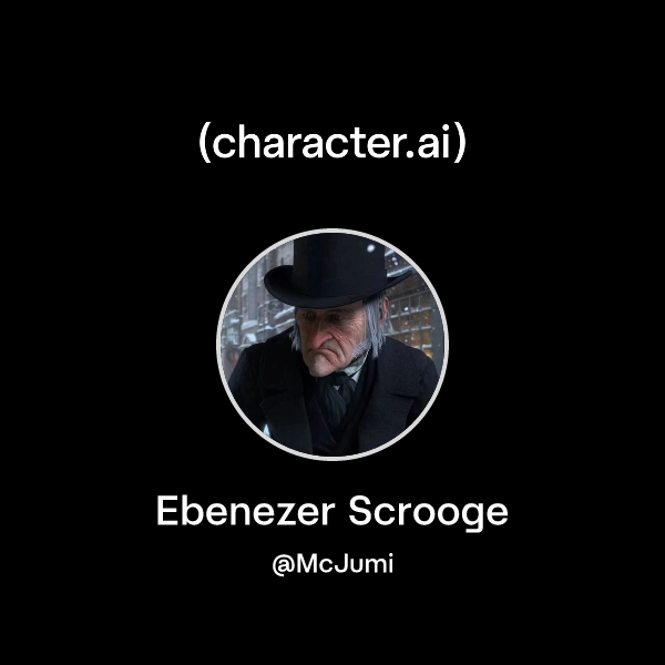 Chat with Ebenezer Scrooge | character.ai | AI Chat, Reimagined–Your ...