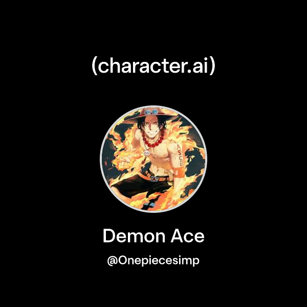Chat with Demon Ace | character.ai | AI Chat, Reimagined–Your Words. Your World.