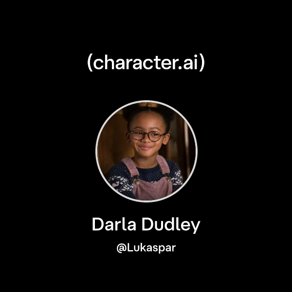 Chat with Darla Dudley | character.ai | AI Chat, Reimagined–Your Words ...