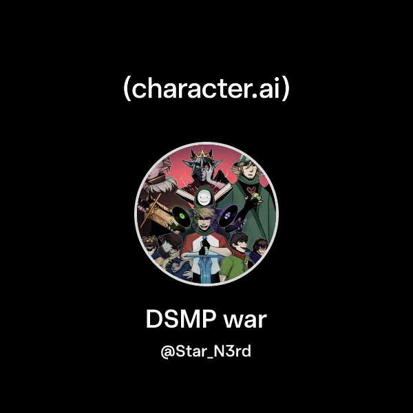 Chat with DSMP war | character.ai | AI Chat, Reimagined–Your Words ...