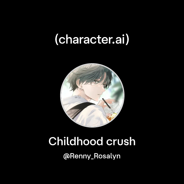 Chat with Childhood crush | character.ai | AI Chat, Reimagined–Your ...