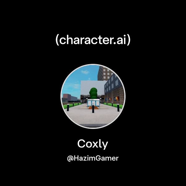 Chat with Coxly | character.ai | AI Chat, Reimagined–Your Words. Your ...