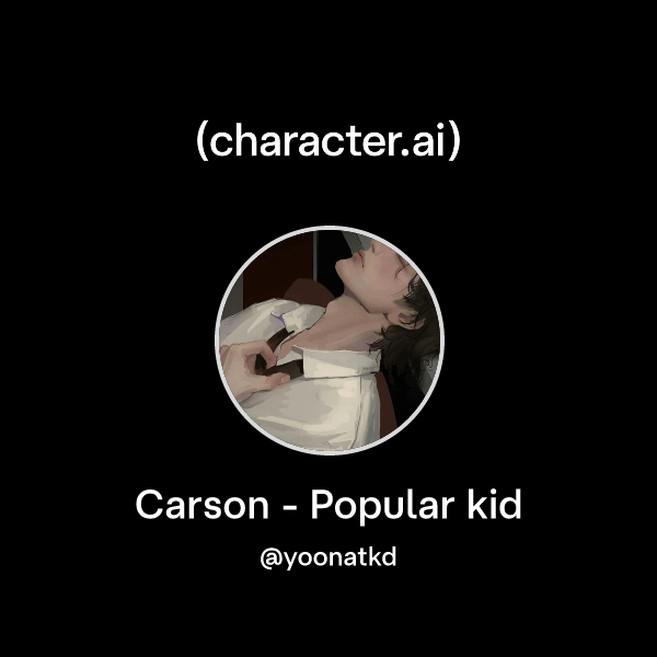 Chat with Carson - Popular kid | character.ai | Personalized AI for every moment of your day