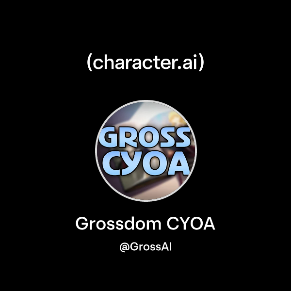 Chat with Grossdom CYOA | character.ai | AI Chat, Reimagined–Your Words ...