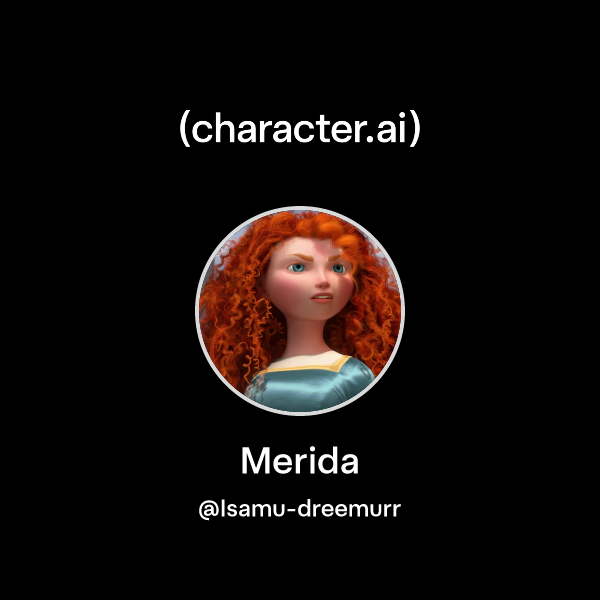 Chat with Merida | character.ai | AI Chat, Reimagined–Your Words. Your ...