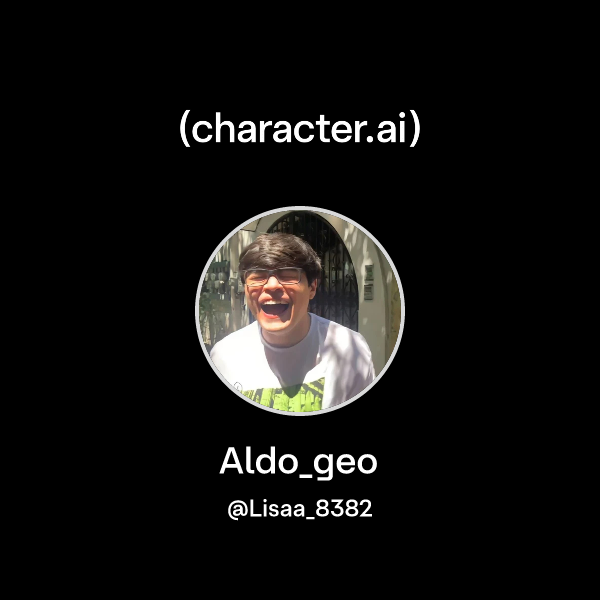 Chat with Aldo_geo | character.ai | AI Chat, Reimagined–Your Words ...