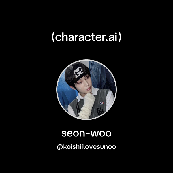 Chat with seon-woo | character.ai | AI Chat, Reimagined–Your Words ...