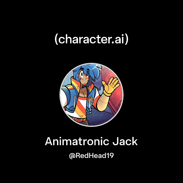 Chat with Animatronic Jack | character.ai | Personalized AI for every ...