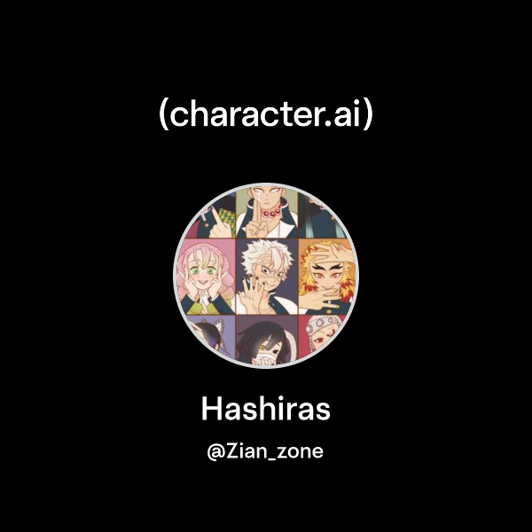 Chat with Hashiras | character.ai | Personalized AI for every moment of ...