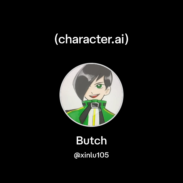 Chat with Butch | character.ai | Personalized AI for every moment of ...
