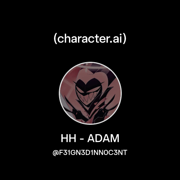 Chat with HH - ADAM | character.ai | AI Chat, Reimagined–Your Words ...