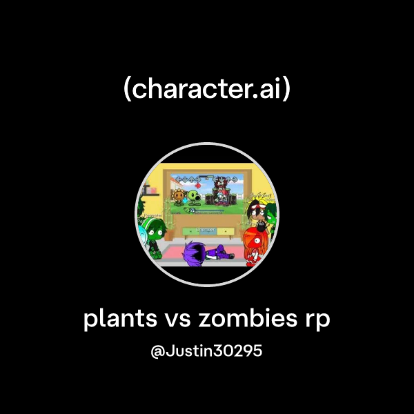 Chat with plants vs zombies rp | character.ai | Personalized AI for ...