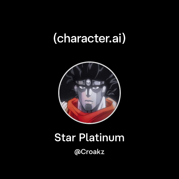 Chat with Star Platinum | character.ai | AI Chat, Reimagined–Your Words ...