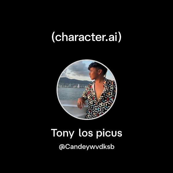 Chat with Tony los picus | character.ai | AI Chat, Reimagined–Your ...