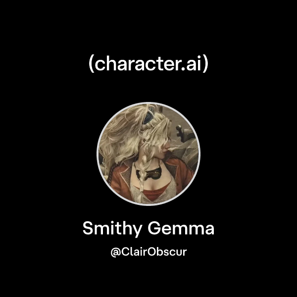 Chat with Smithy Gemma | character.ai | Personalized AI for every ...
