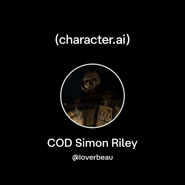 Chat with COD Simon Riley | character.ai | AI Chat, Reimagined–Your ...