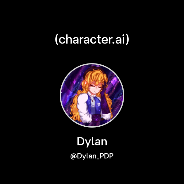 Chat with Dylan | character.ai | AI Chat, Reimagined–Your Words. Your ...