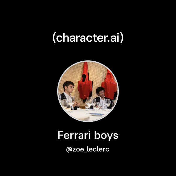 Chat with Ferrari boys | character.ai | Personalized AI for every ...