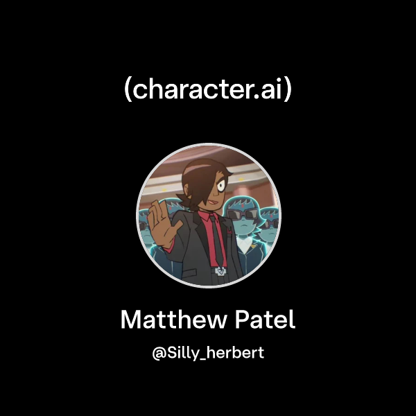 Chat with Matthew Patel | character.ai | Personalized AI for every ...
