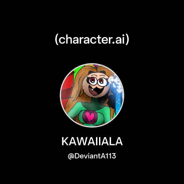 Chat with KAWAIIALA | character.ai | AI Chat, Reimagined–Your Words. Your World.
