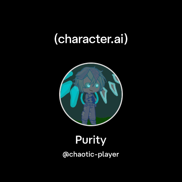 Chat with Purity | character.ai | AI Chat, Reimagined–Your Words. Your ...